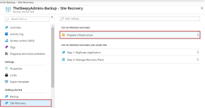 Configure Azure Site Recovery for VMware – TheSleepyAdmins